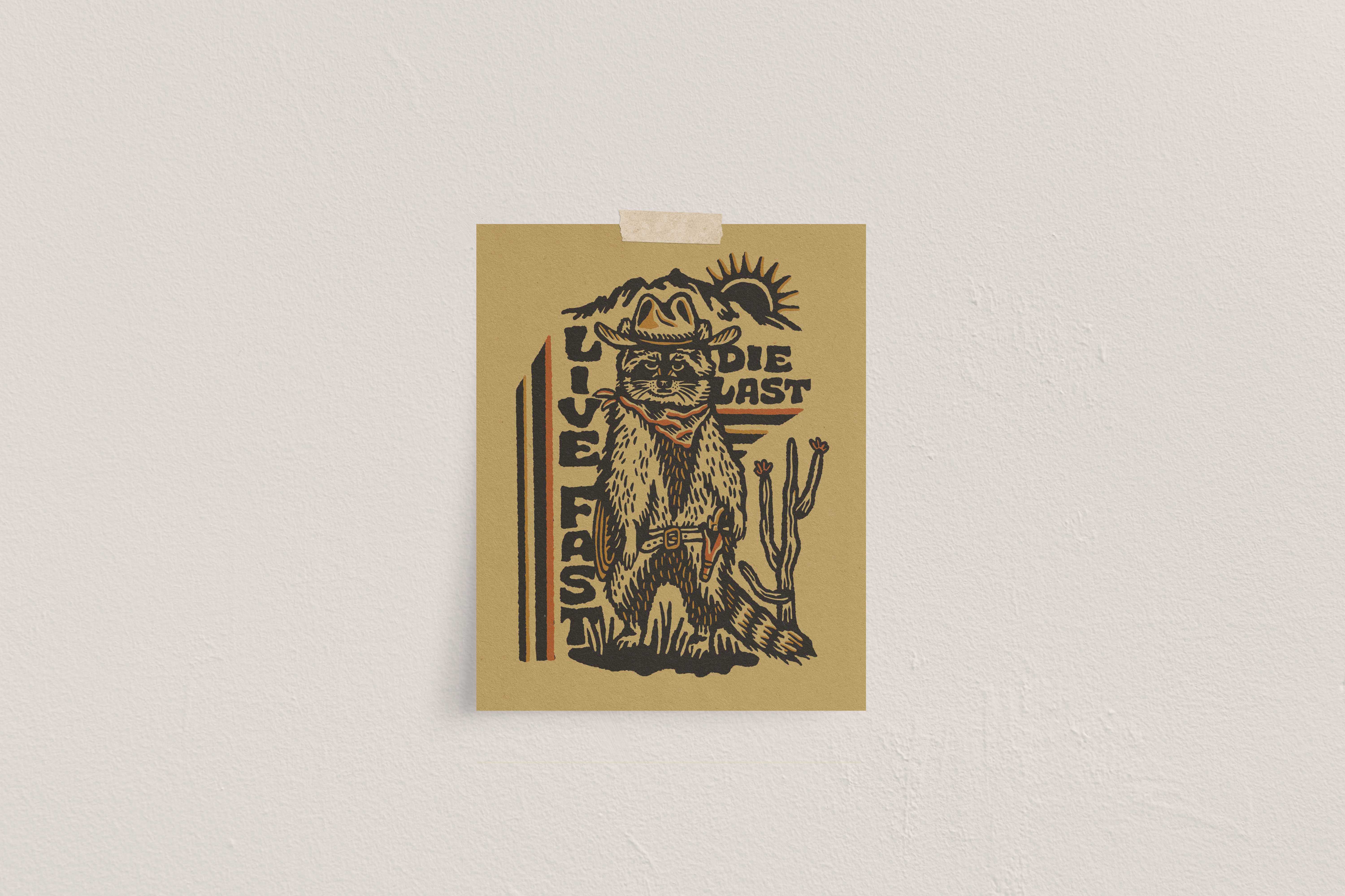 Live Fast, Die Last Print – Rayco Mercantile